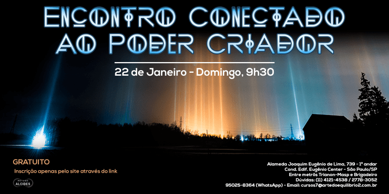 Encontro Conectado ao poder criador - Alcides Melhado Filho - Alcides ...